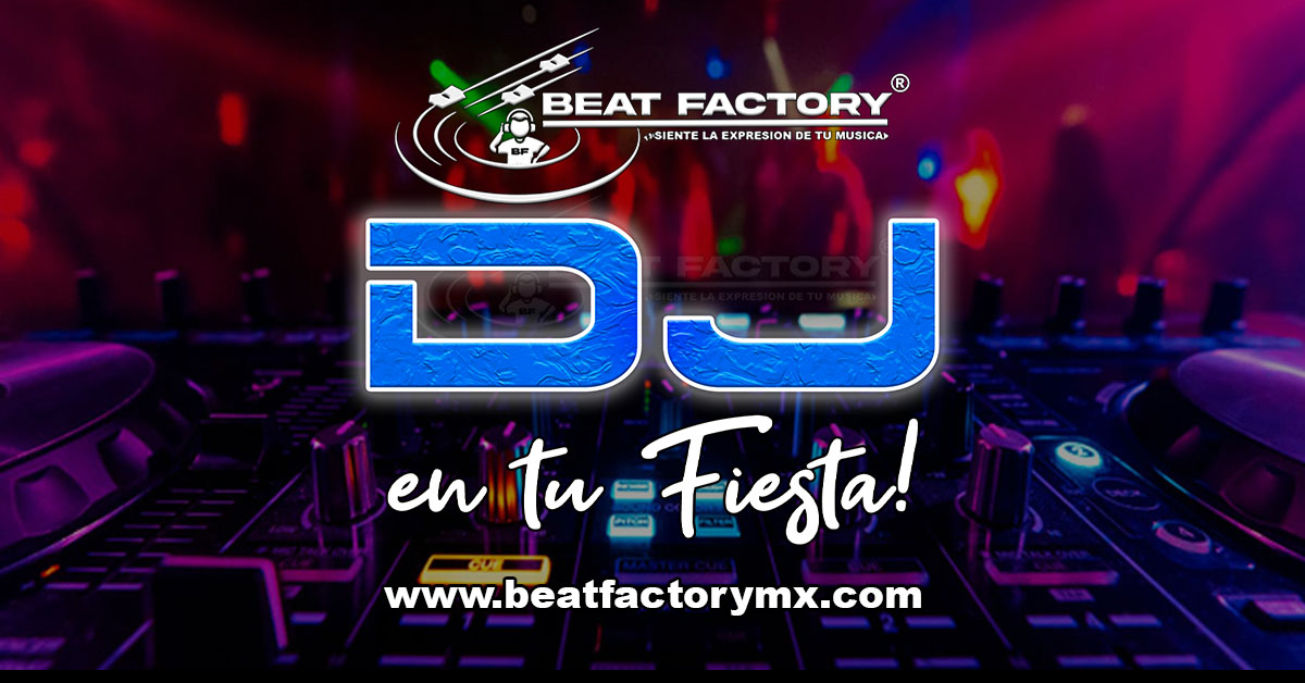 DJ para Fiestas - Beat Factory